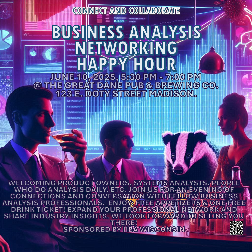 Business Analysis Networking Happy Hour - Madison Edition | Madison, WI