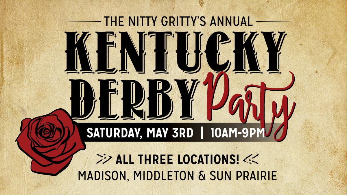 Nitty Gritty's Annual Kentucky Derby Party | Madison, WI
