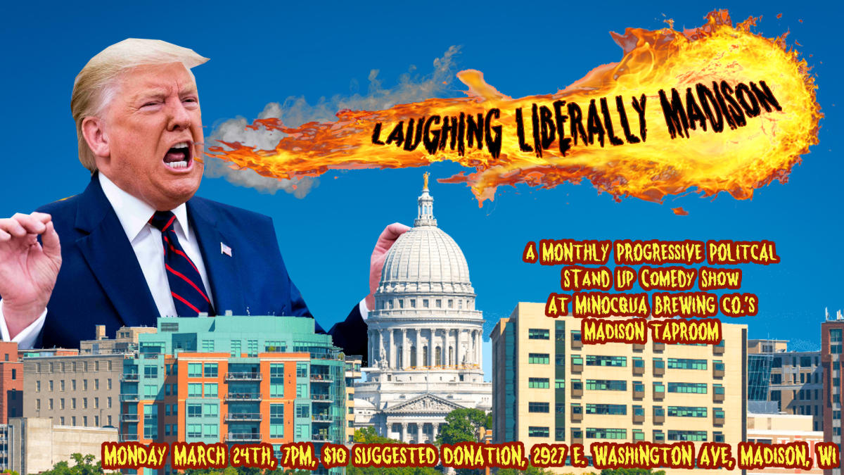 Laughing Liberally Madison | Madison, WI
