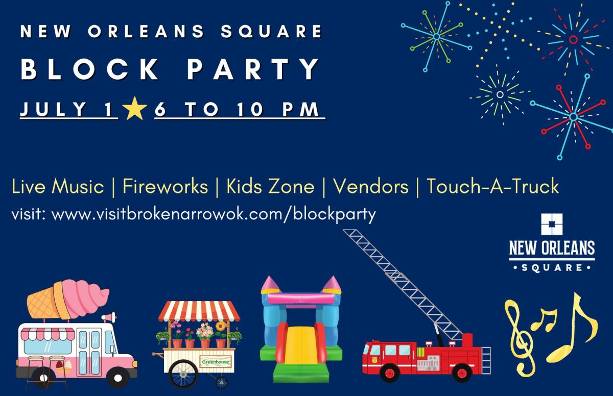 New Orleans Square Block Party | New Orleans Square | Broken Arrow, OK ...