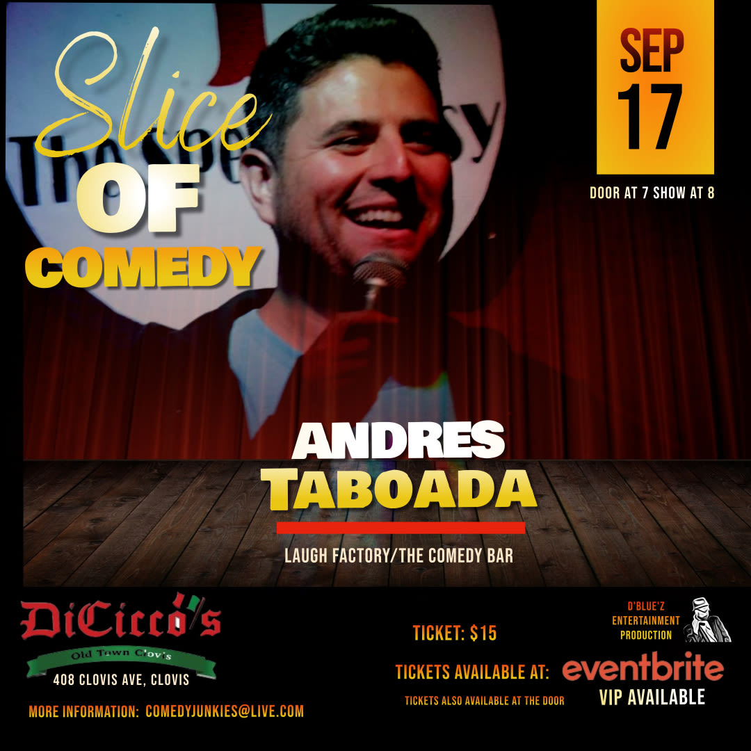Slice of Comedy headlining Andres Taboada