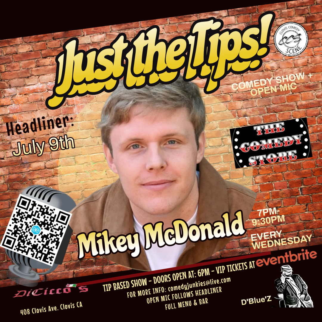 Just The Tips Comedy Show headlining Mikey McDonald