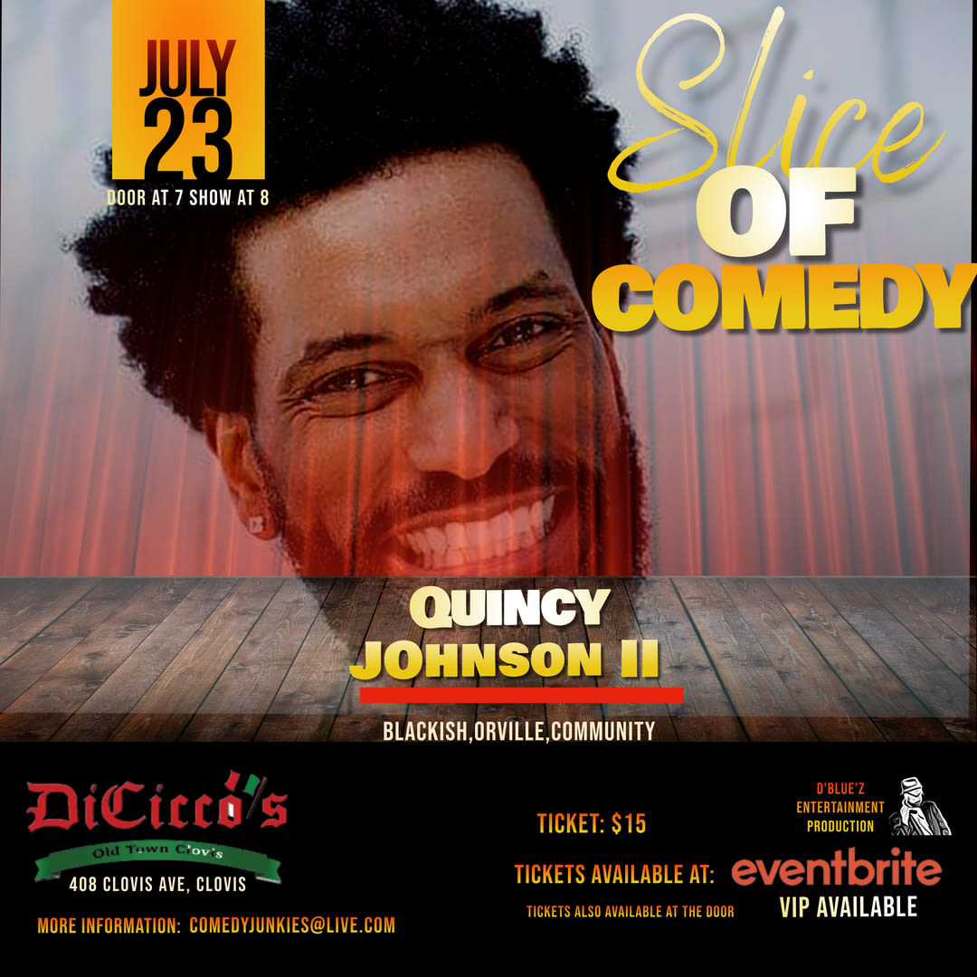 Slice of Comedy headlining Quincy Johnson II