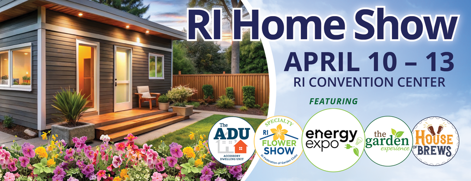 Annual RI Home Show | Providence, RI 02903