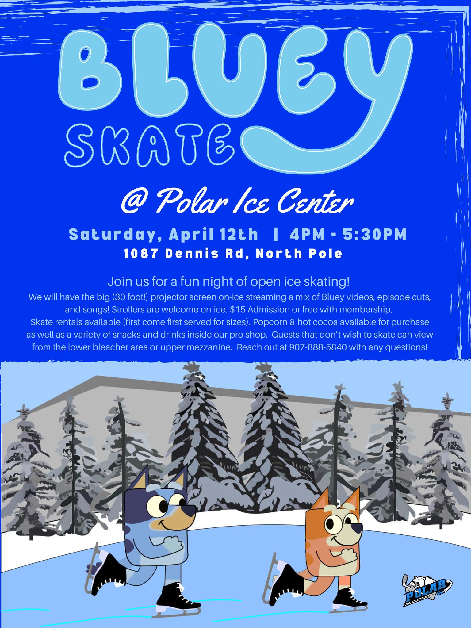 Bluey Open Skate Event @ Polar Ice