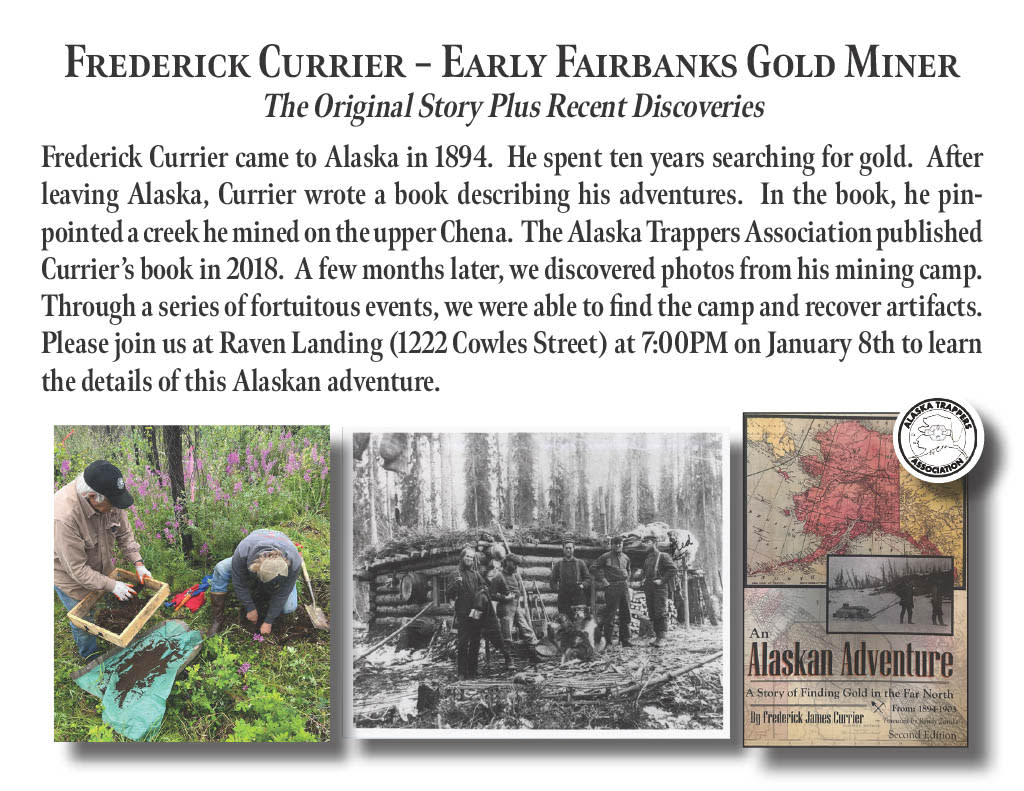 Frederick Currier – Early Fairbanks Gold Miner The Original Story Plus ...