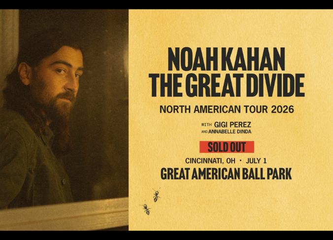 Noah Kahan: The Great Divide Tour| Great American Ball Park| Downtown ...