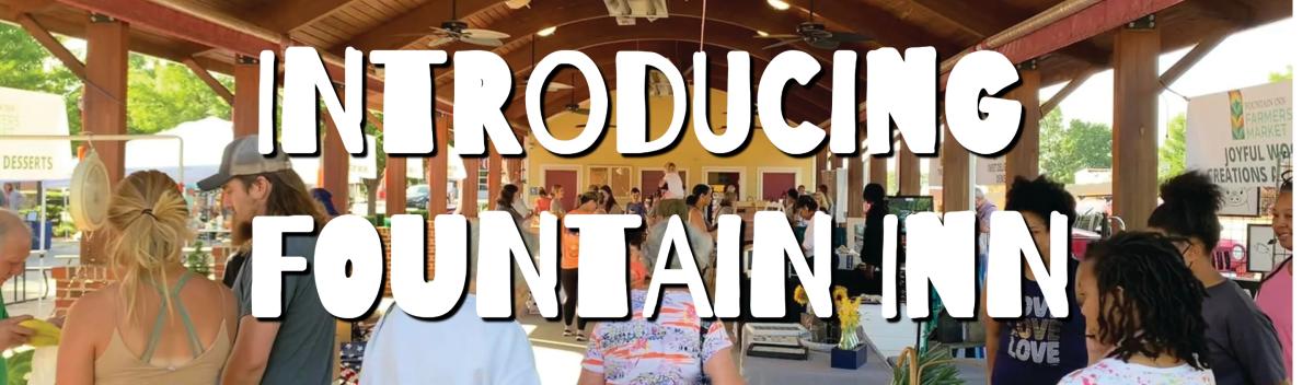 Introducing Fountain Inn: A City with Southern Charm