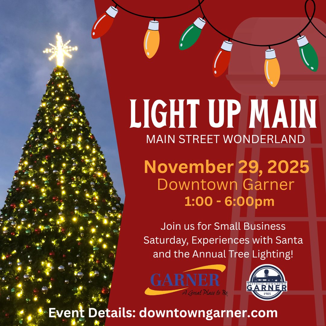 Light Up Main | Garner, NC 27529